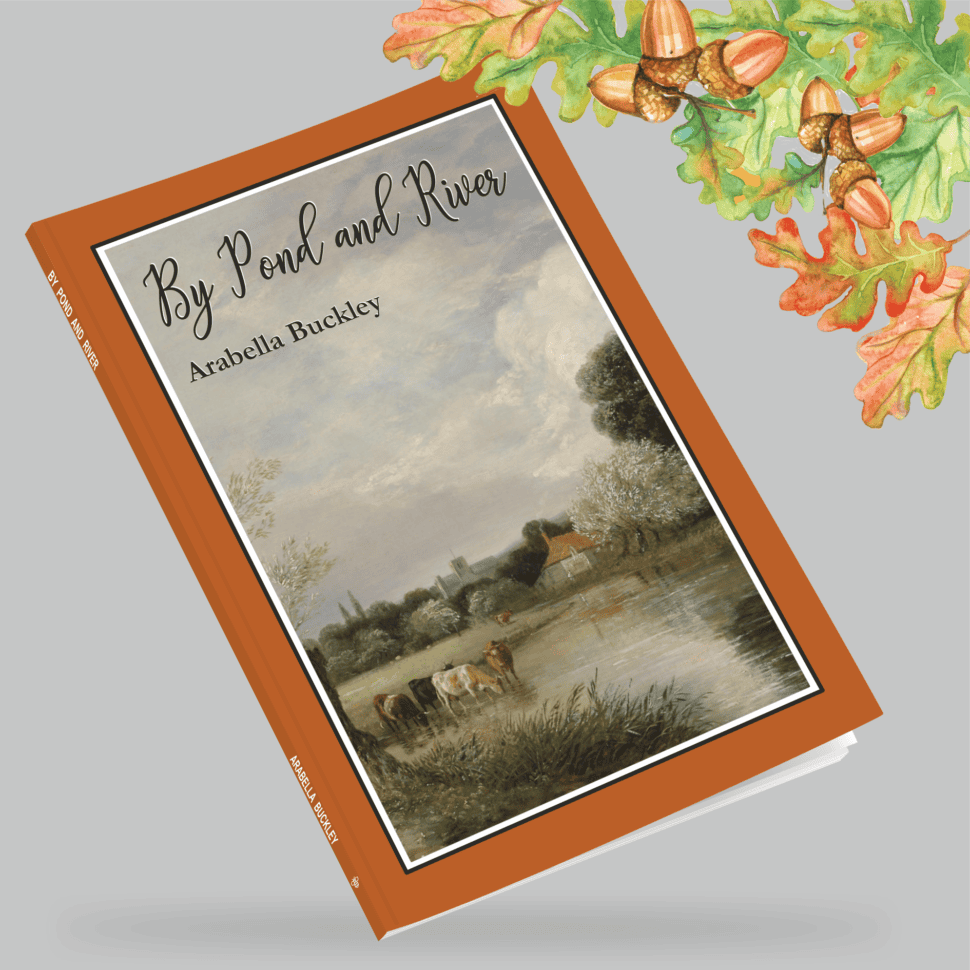 By Pond and River – Charlotte Mason Beehive International