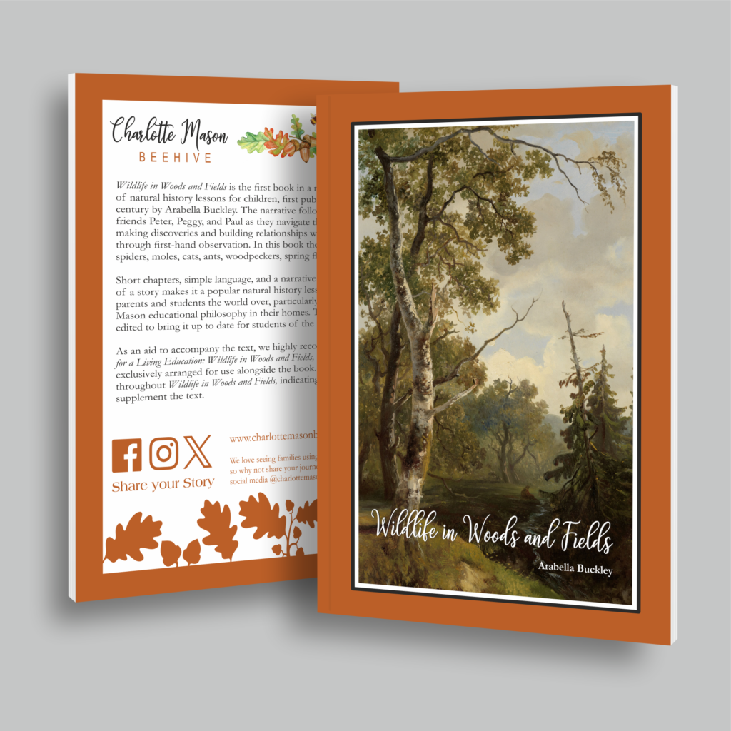 Wildlife in Woods and Fields – Charlotte Mason Beehive International