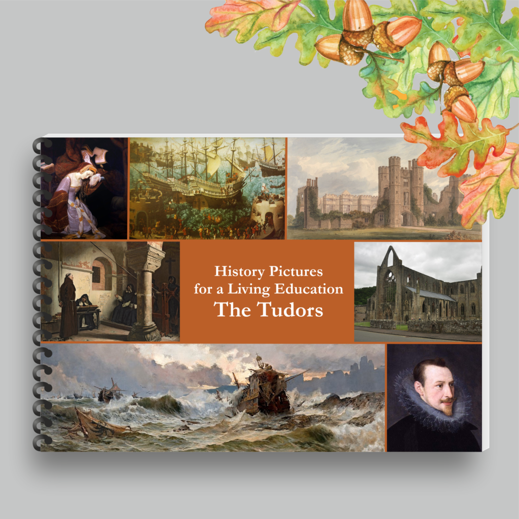 History Pictures for a Living Education: The Tudors – Charlotte Mason ...